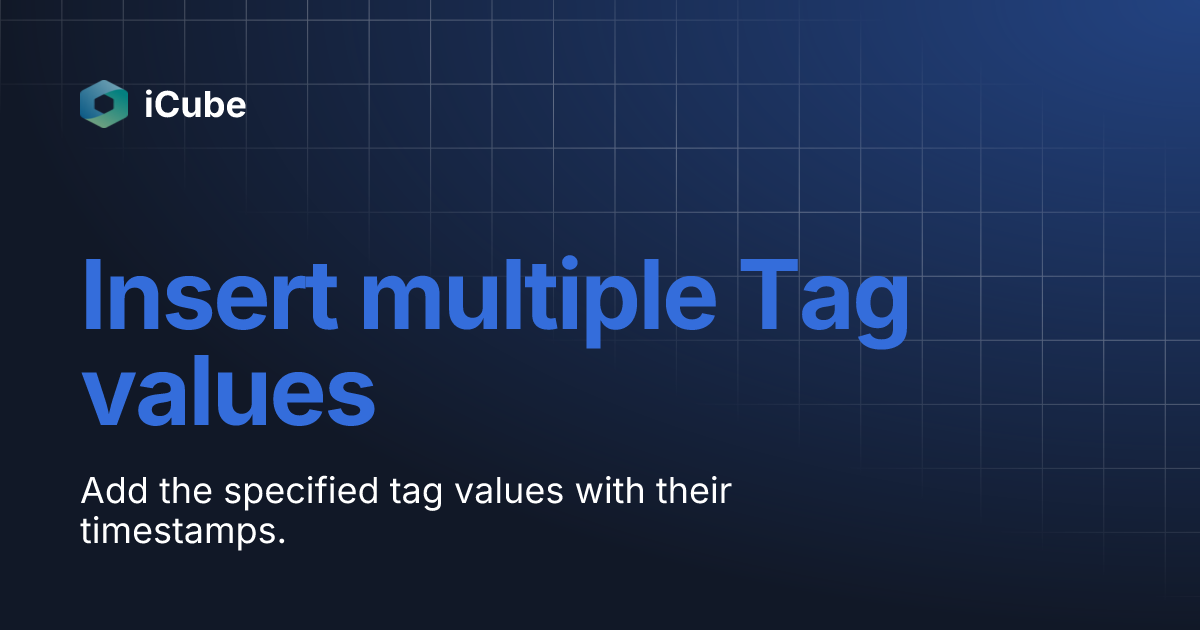 Insert multiple Tag values | iCube