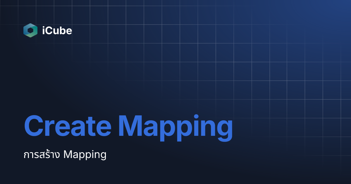 Create Mapping | iCube