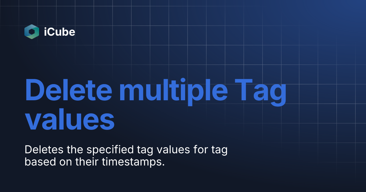 Delete multiple Tag values | iCube